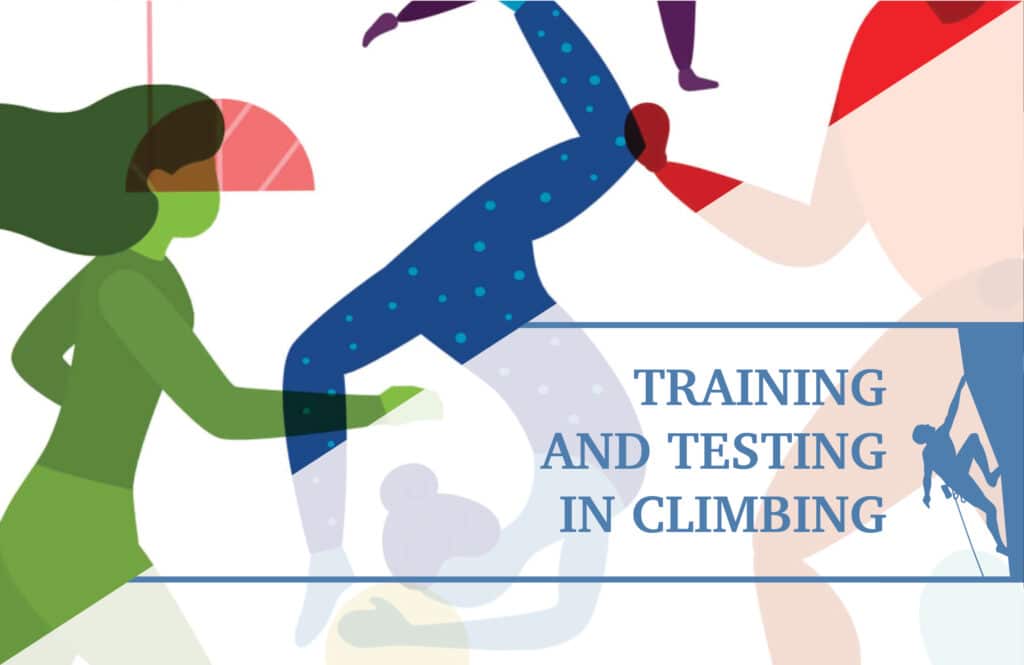 Training and Testing in Climbing - The Climbing Doctor